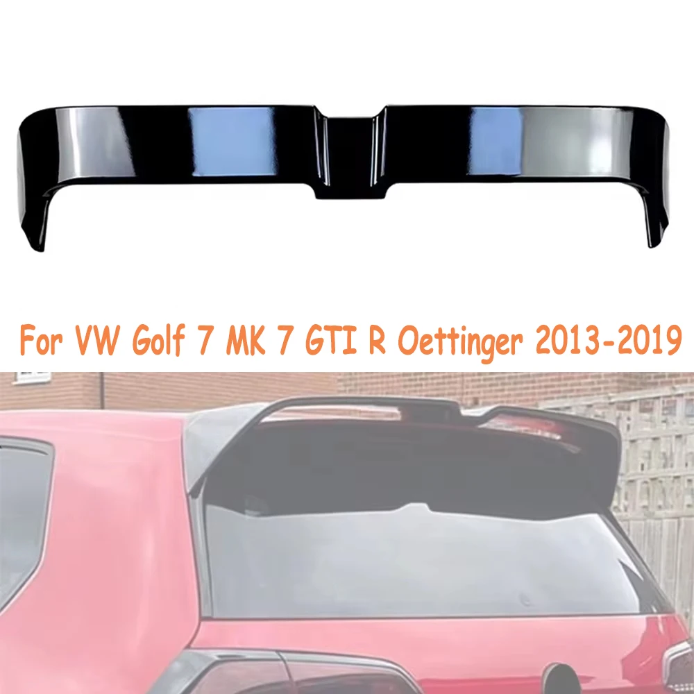 For VW Golf 7 MK 7 GTI R Oettinger 2013-2019 Car Tail Wings Fixed Wind ...