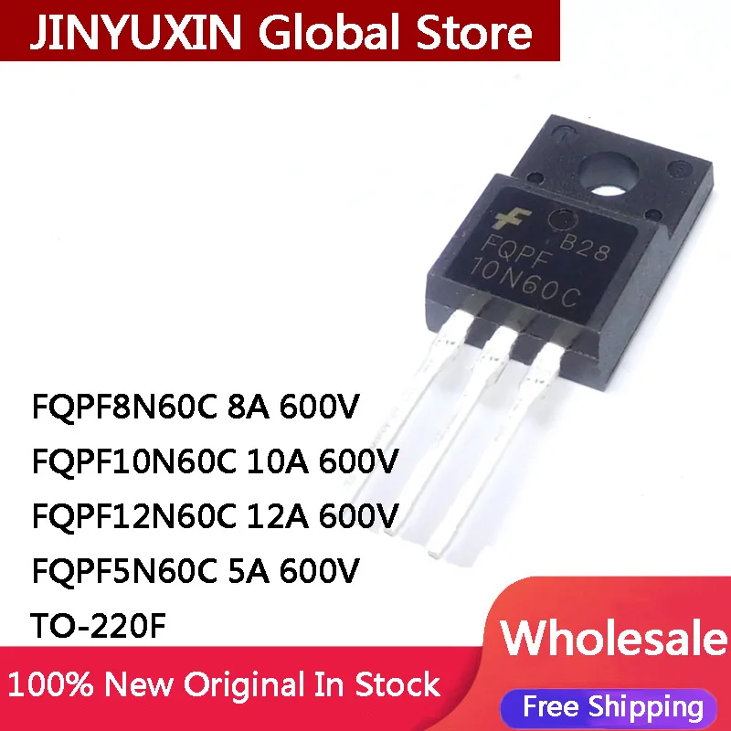 10Pcs-FQPF8N60C-8A-FQPF10N60C-10A-FQPF12N60C-12A-FQPF5N60C-5A-600V-8N60C-10N60C-12N60C-5N60C-TO ...