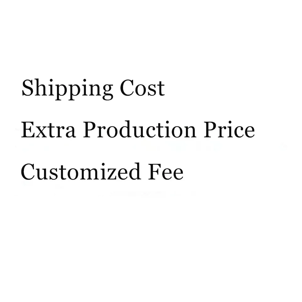 customized-fee-Ship-Cost-Extra-Production-Price.jpg