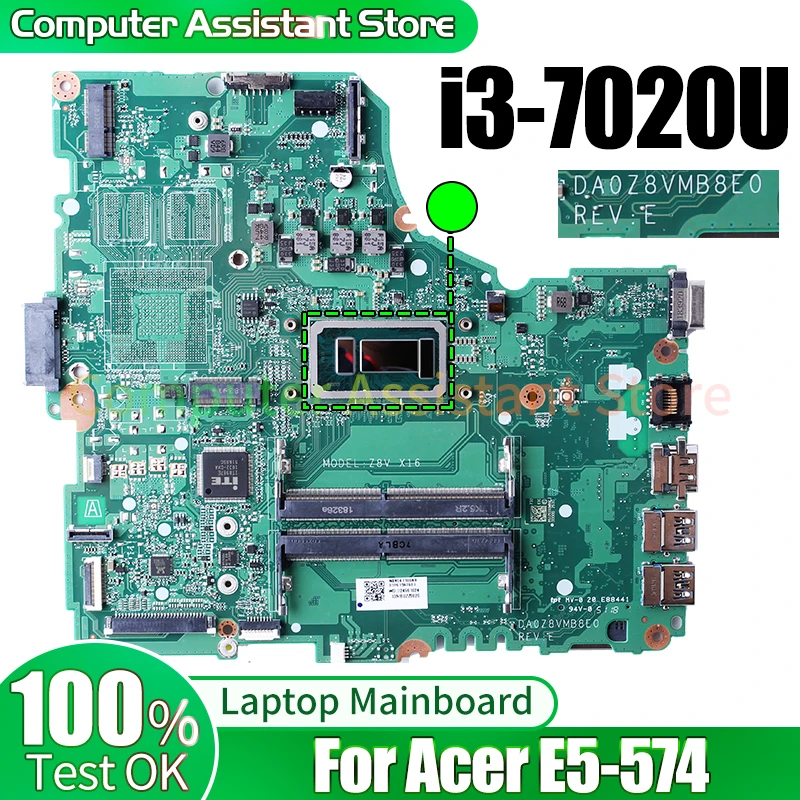For ACER E5-574 Laptop Mainboard DA0Z8VMB8E0 NBVE41100A SR3M6 i3-7020U ...