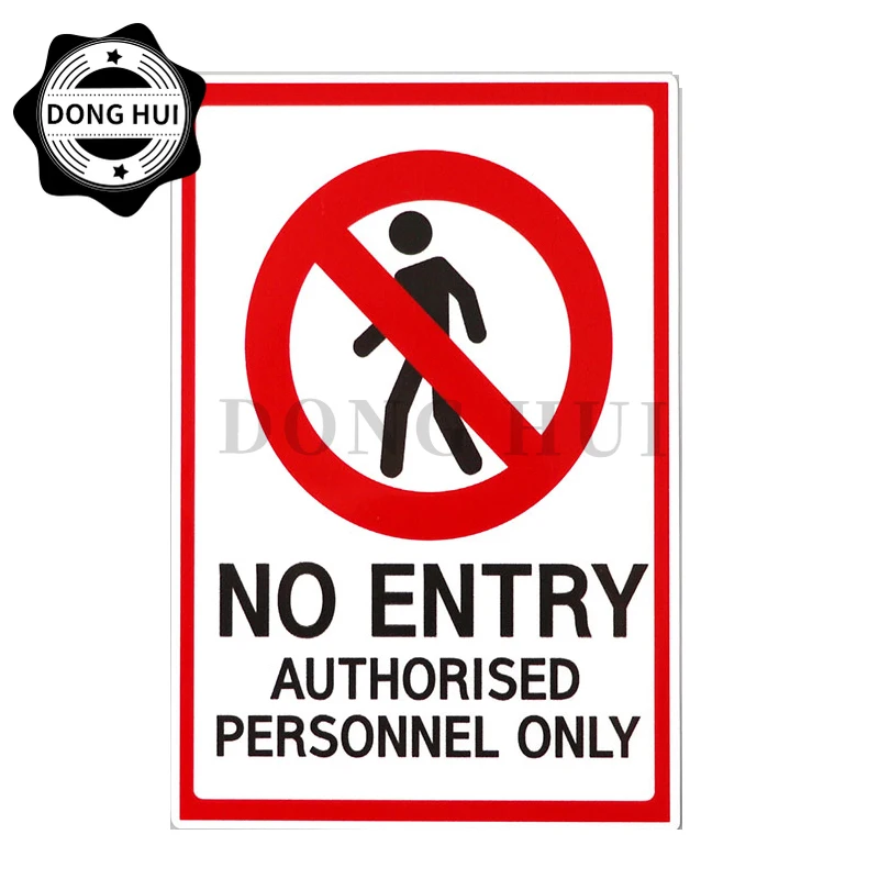 Warning No Entry Authorized Personnel Only Food Shop Clothing Store ...