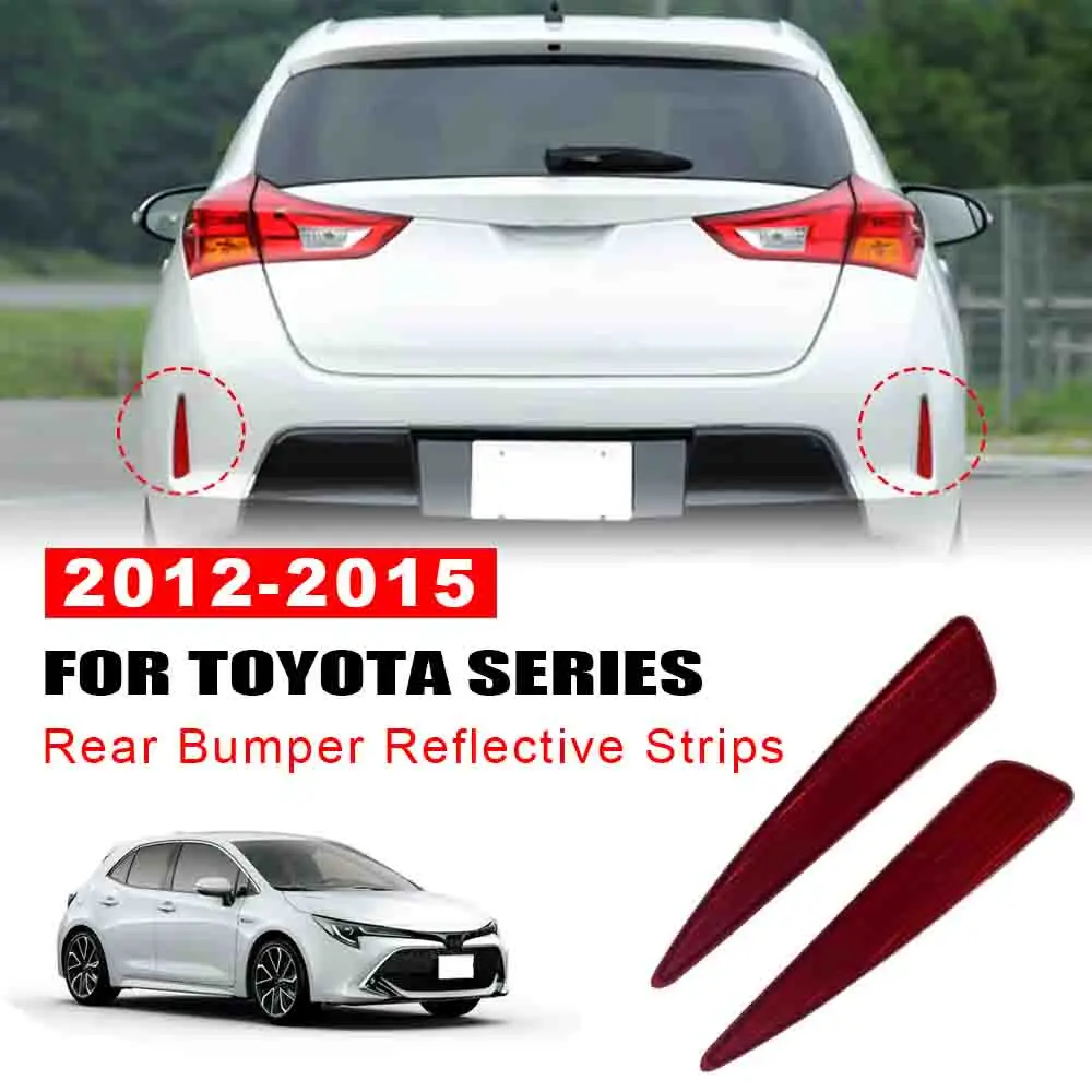 Car Rear Bumper Reflectors Replacement for TOYOTA for AURIS 2012-2015 ...