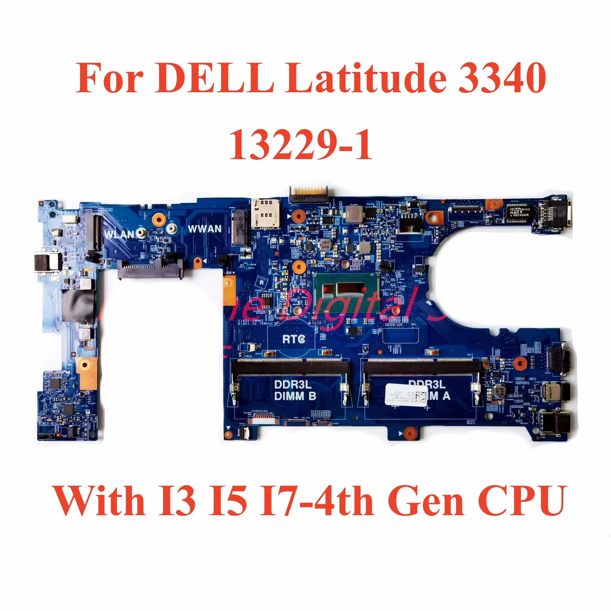 For DELL Latitude 3340 Laptop motherboard 13229-1 with I3 I5 I7-4th Gen ...