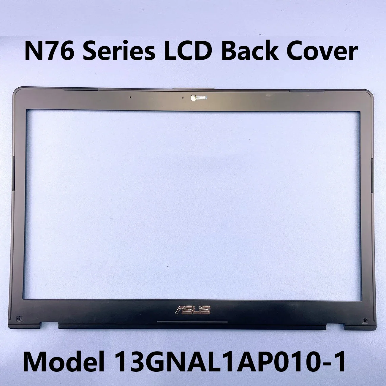 New LCD Front Bezel Cover B Shell for Asus N76 N76V N76VB N76VJ N76VM ...