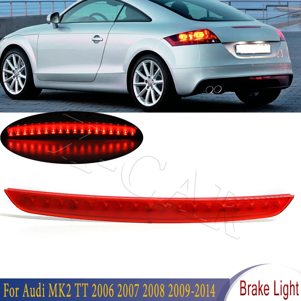 X-CAR Third Brake Light Rear Tail Light For Audi MK2 TT 8J 2006-2014 ...
