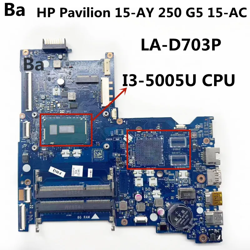 For-HP-Pavilion-15-AY-250-G5-15-AC-Laptop-Motherboard-BDL50-LA-D703P-I3 ...