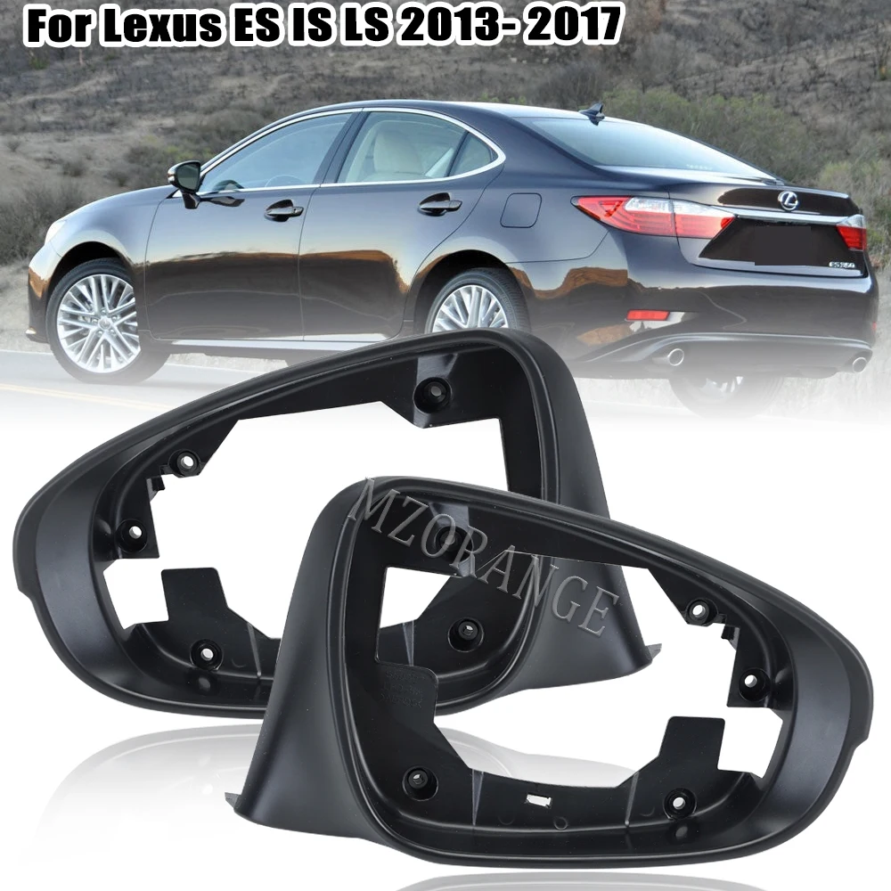 Auto-Side-Wing-Mirror-Frame-For-Lexus-ES-IS-LS-2013-2016-2017-CT-2011 ...