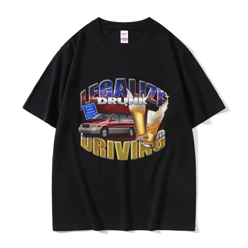 Legalize Drunk Driving Funny Graphic T Shirt Men's O-Neck Fashion ...