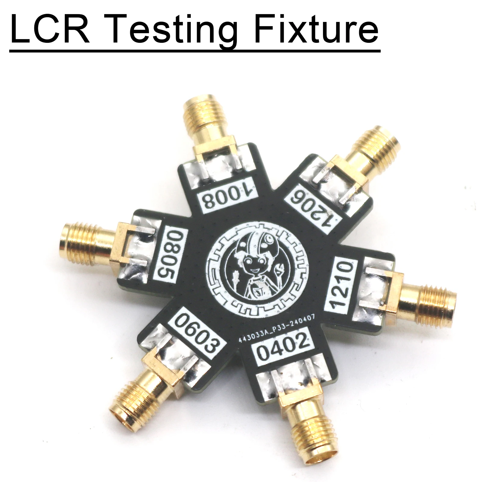LCR-test-fixture-0402-1210-1206-1008-0805-0603-Measure-LC-value-FOR ...