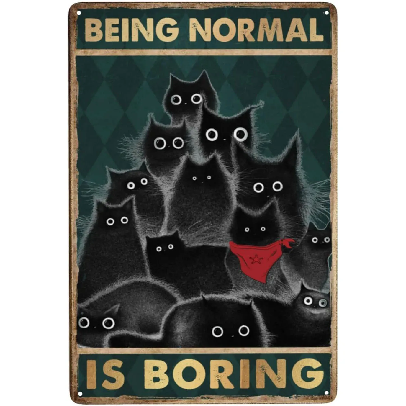 Being-Normal-Is-Boring-Funny-Metal-Tin-Sign-Vintage-Black-Cat-Wall-Art ...