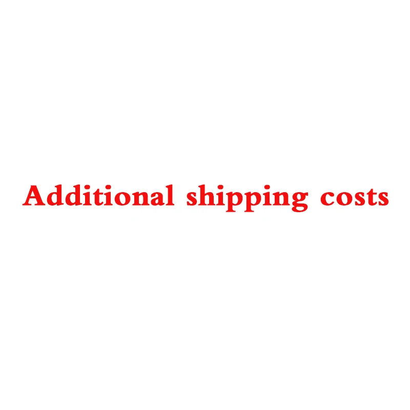 Additional Shipping Costs - Additional Pay On Your Order - AliExpress