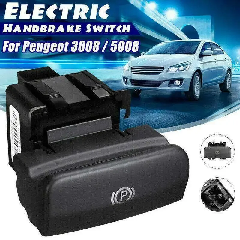 For-Peugeot-Electronic-HandBrake-Switch-Parking-Brake-3008-5008-470706 ...