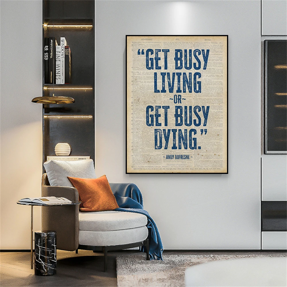 Shawshank Redemption Get Busy Living Or Get Busy Dying