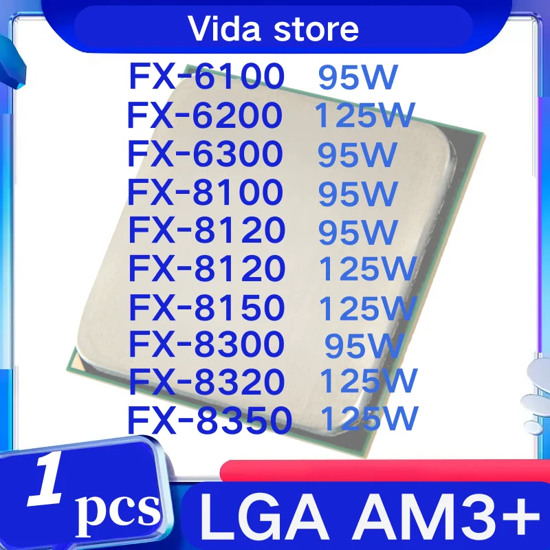 AMD AM3 + FX6100 FX6200 FX6300 FX8100 FX8150 FX8120 125W FX8300 FX8320 FX8350 FX8120 95W FX-6100 ...