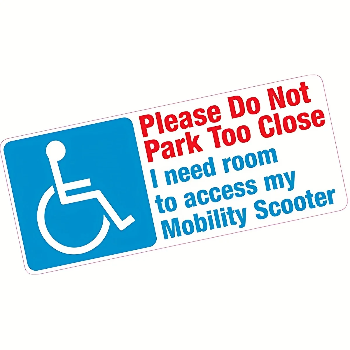 Do-Not-Park-Too-Close-Mobility-Scooter-Stickers-Disabled-Wheelchair ...