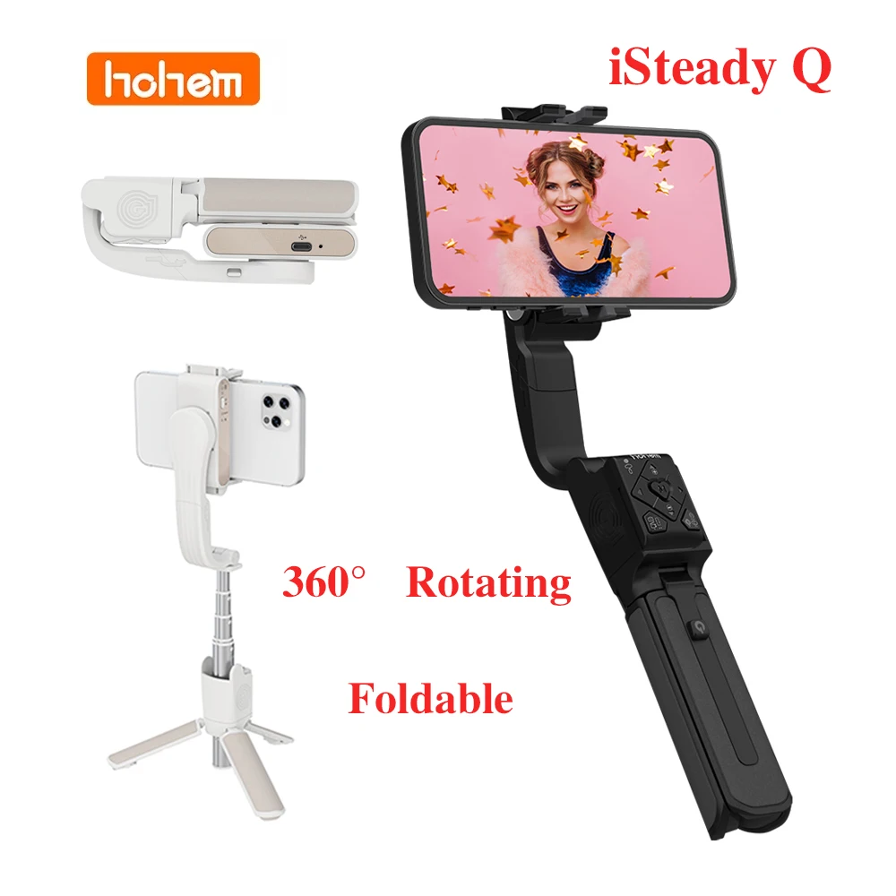 Hohem-iSteady-Q-Handheld-Smartphone-Gimbal-360-Rotating-Foldable-for ...