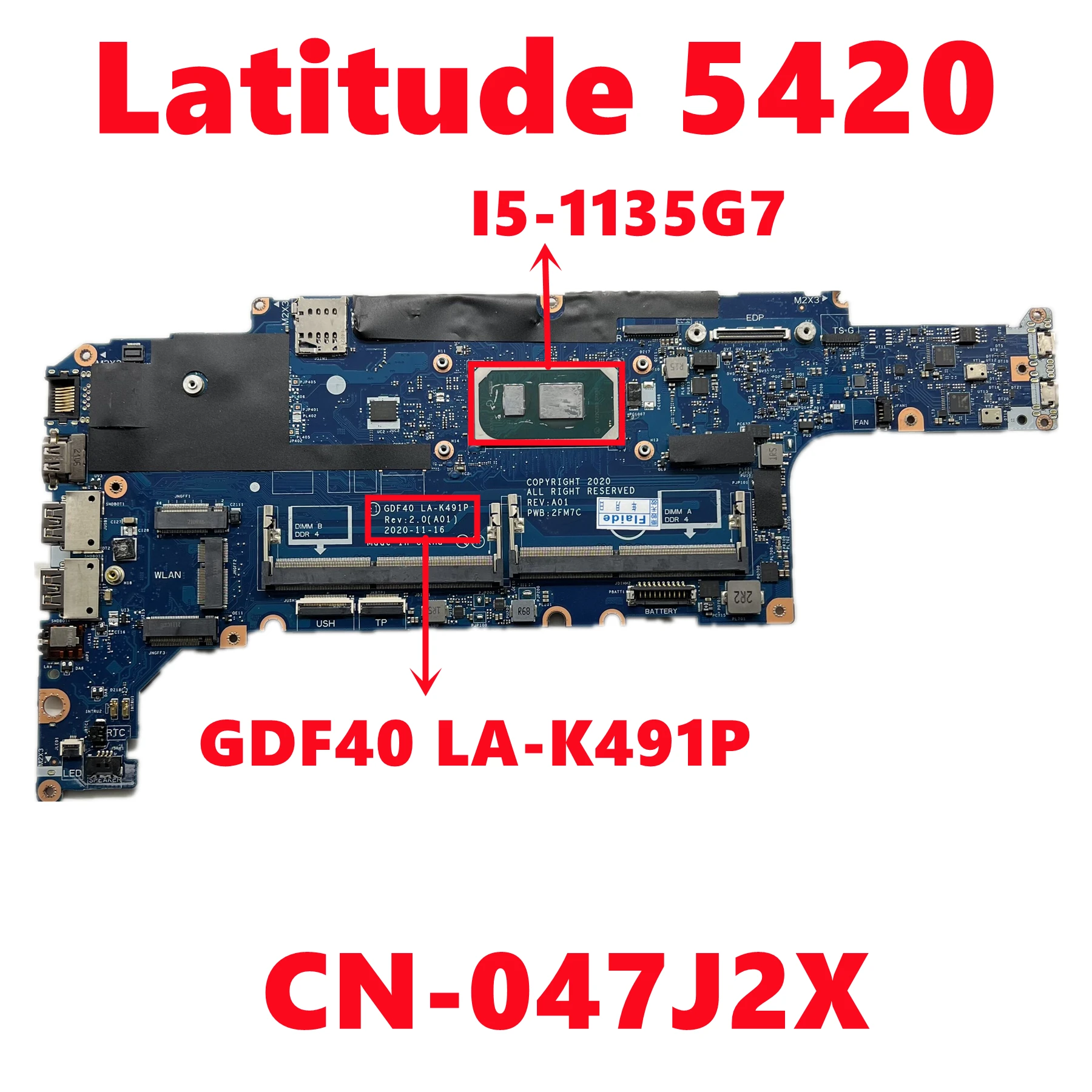 CN-047J2X 47J2X GDF40 LA-K491P Mainboard For Dell Latitude 5420 Laptop ...