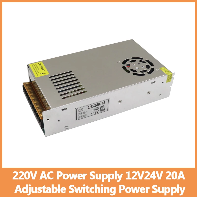 220V-AC-Power-Supply-12V24V-20A-Adjustable-Switching-Power-Supply ...