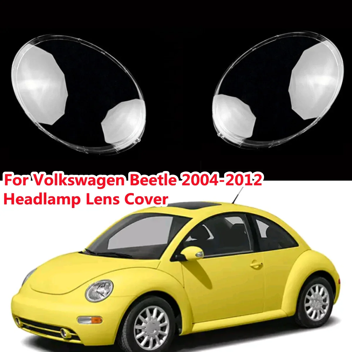 2004 Volkswagen Beetle Headlight Lens Cover Beetle Headlight Lens To