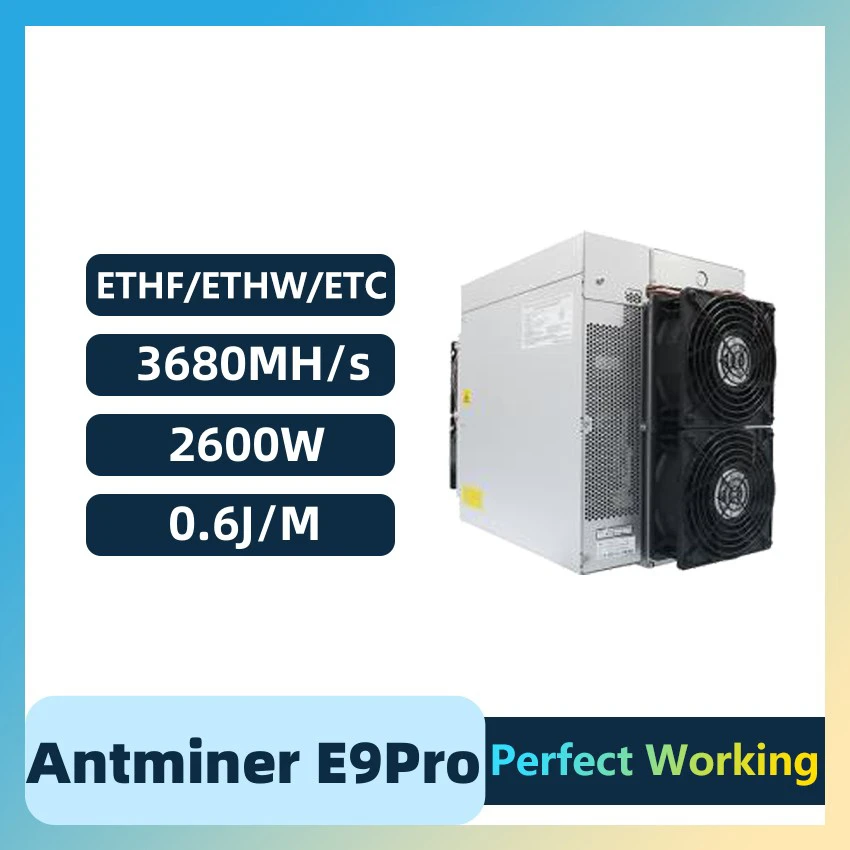 비트메인 앤트마이너 E9 프로 E9pro 채굴기, ETHW ETC 채굴기, 최고의 ETH ETC 채굴기, 3680MH/s 2200W, 신제품| | - AliExpress