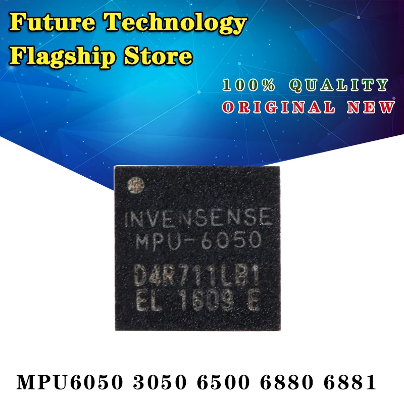 1pcs MPU-3050 MPU-6050 MPU-6500 MPU-6881 MPU-6880 Axis Gyro Chip Sensor ...