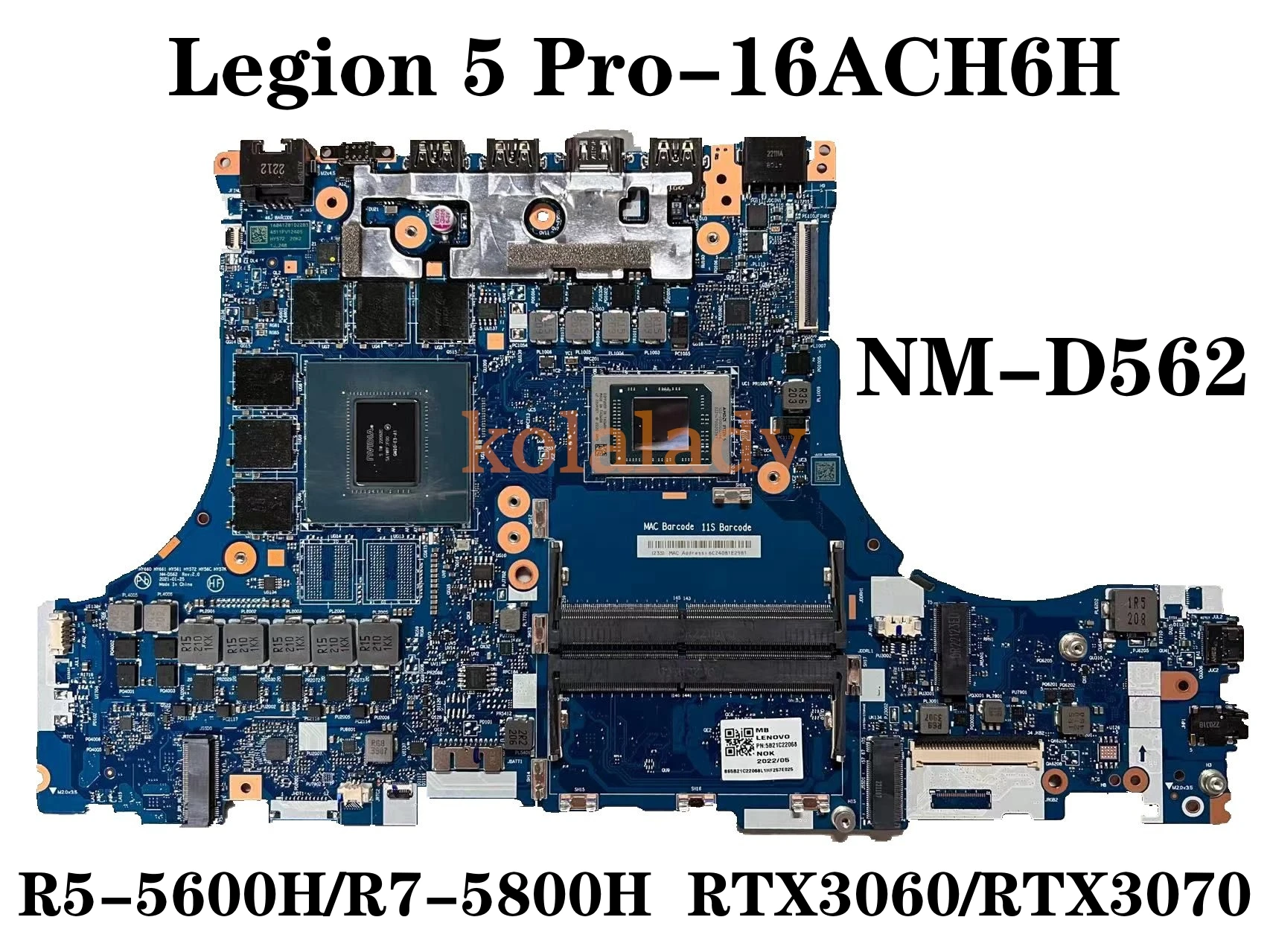 5B21C22068 For Lenovo Legion 5 Pro-16ACH6H Laptop Motherboard NM-D562 W ...