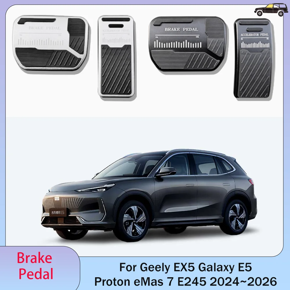For Geely EX5 Galaxy E5 Proton eMas 7 E245 2024~2026 2025 AT Car Foot ...
