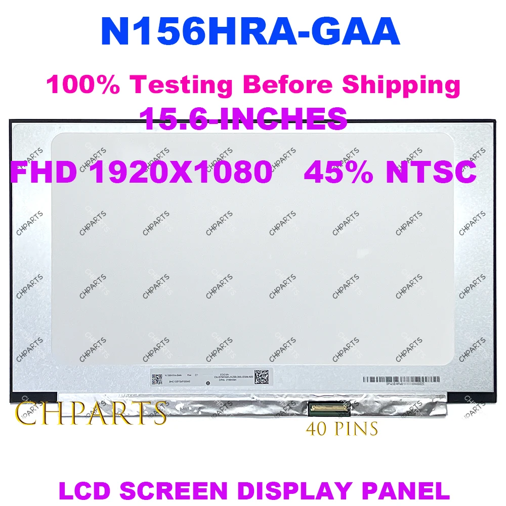 N156HRA-GAA B156HAN13.0 NV156FHM-N4U NX1 NX2 LM156LFGL03 LM156LFGL02 15 ...