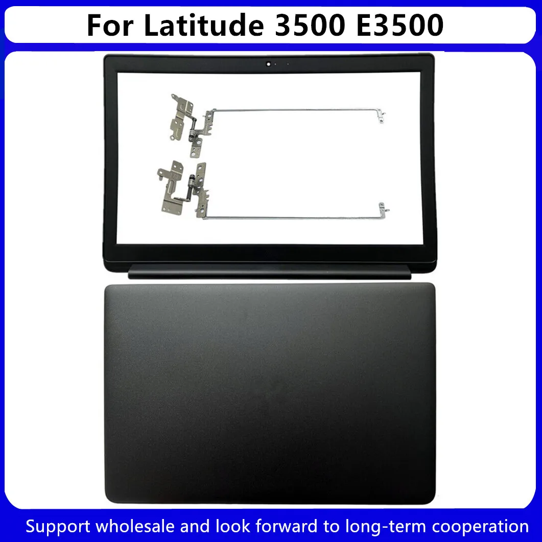 New For Dell Latitude 3500 E3500 LCD Back Cover 00C7J2 / Front Bezel 0KPH5P / Hinges 0C7J2 KPH5P