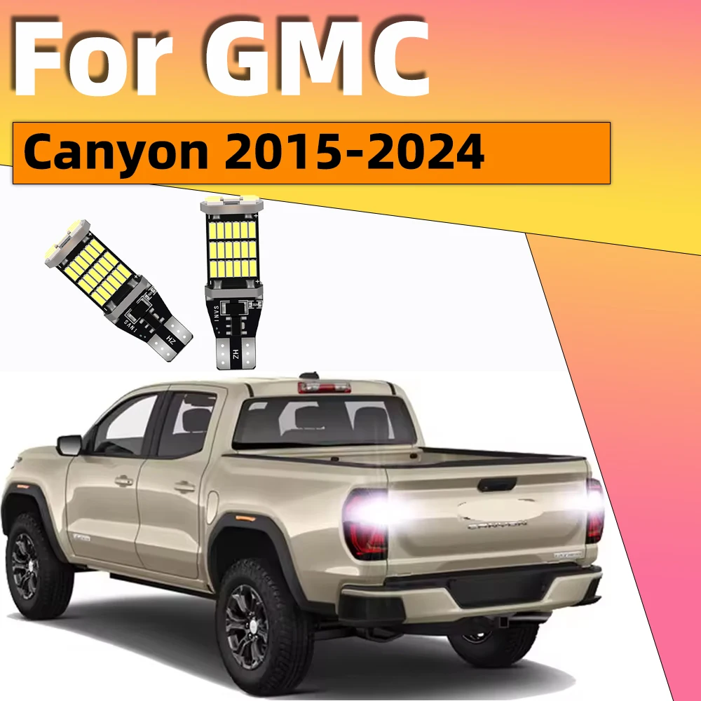 2pcs LED Backup Lamps 6000K For GMC Canyon 2015 2016 2017 2018 2019 ...