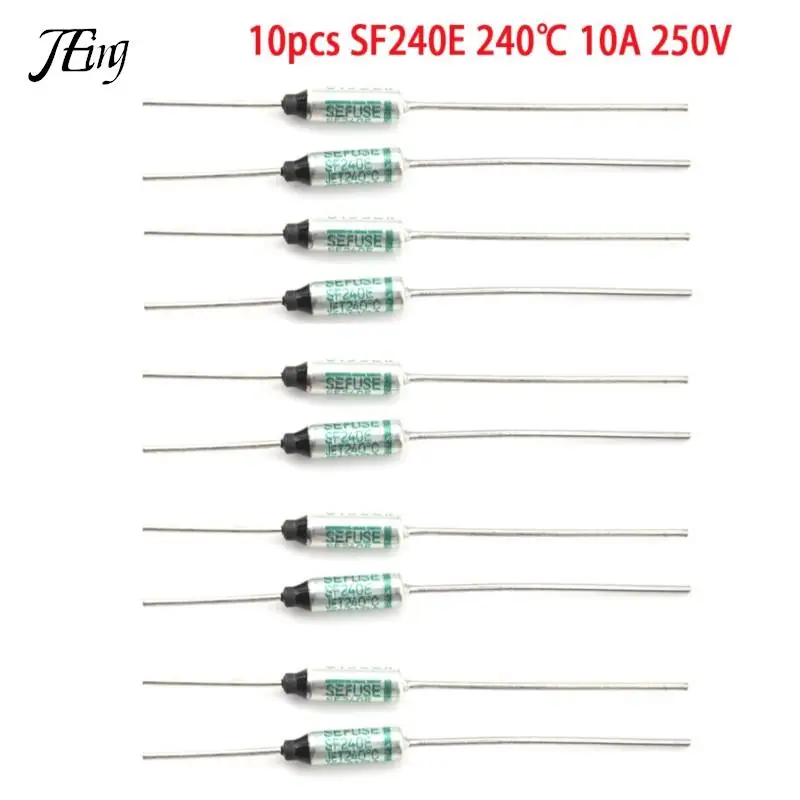 10pcs-SF240E-240-10A-250V-SEFUSE-Cutoffs-Thermal-Fuse-Celsius.jpg