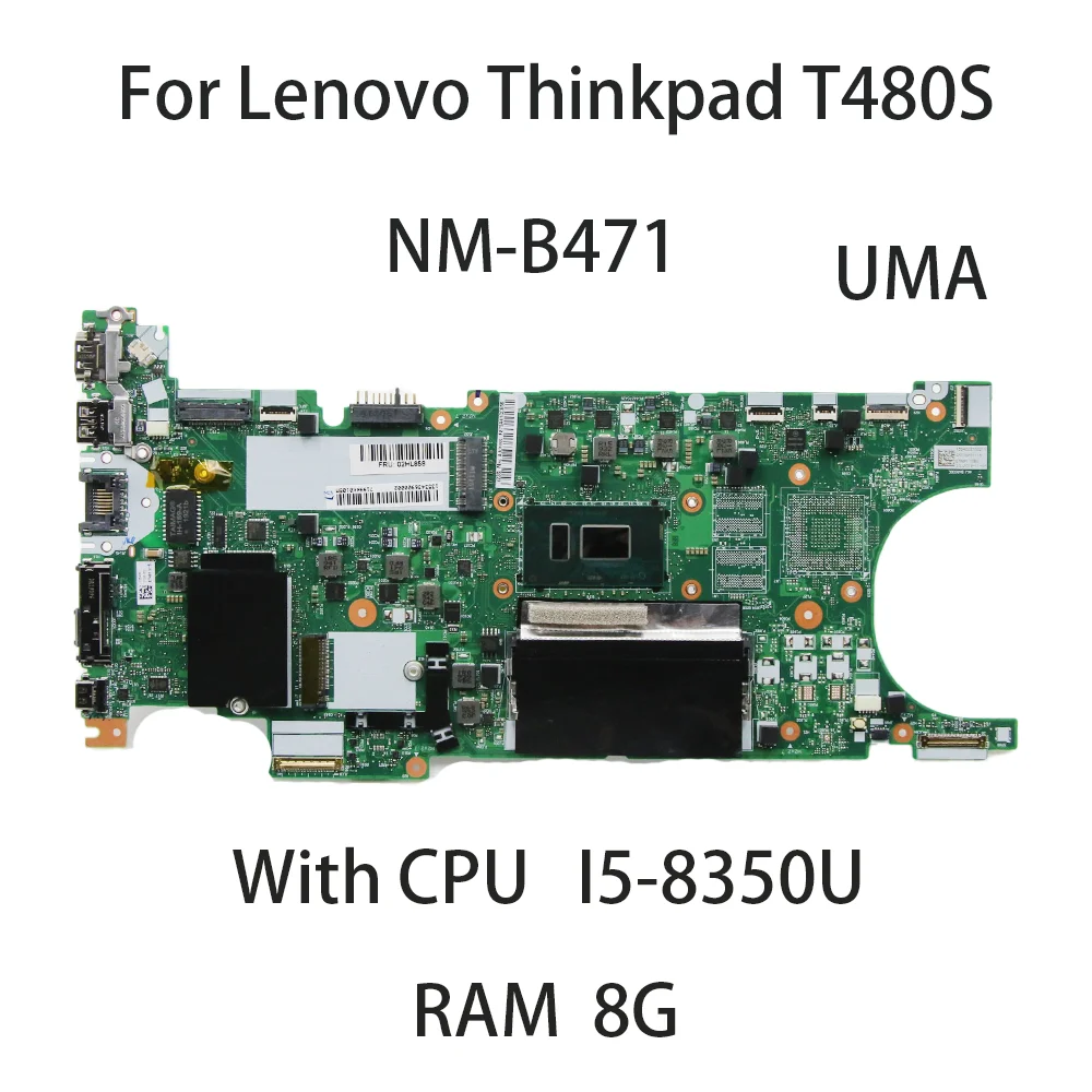 Laptop Motherboard For Lenovo Thinkpad T480s With Cpu I5 8350 Ram 8g