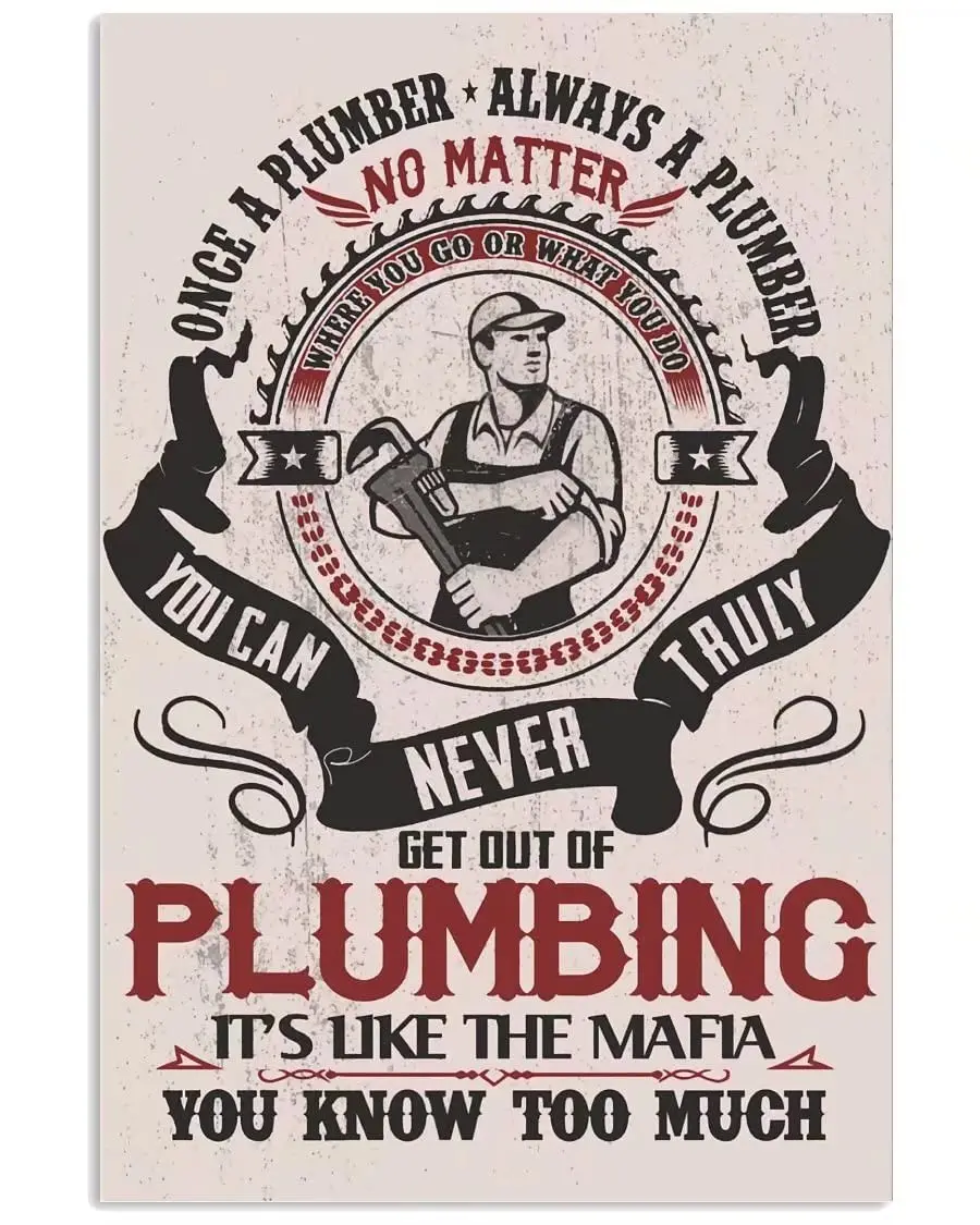 Bakaevsm-Vintage-Tin-Signs-Get-Out-Of-Plumbing-It-S-Like-The-Mafia-You ...