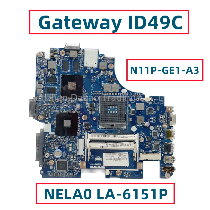 NELA0-LA-6151P-For-Acer-Gateway-ID49C-Laptop-Motherboard-With-N11P-GE1 ...