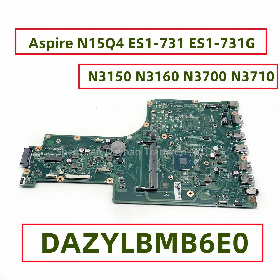 DAZYLBMB6E0 For Acer Aspire N15Q4 ES1-731 ES1-731G Laptop Motherboard ...