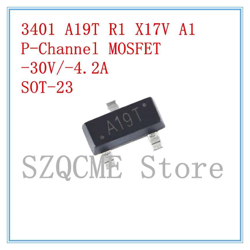 3401 마킹 P 채널 MOSFET 전계 효과 트랜지스터 SOT 23 SMD, AO3401, A19T R1 X17V 30V 4 ...