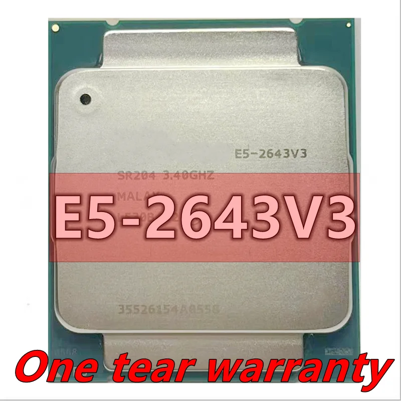 E5 2643 V3 E5-2643 V3 SR204 3.4GHz Six-Core 20M LGA 2011-3 E5 2643V3 E5 ...