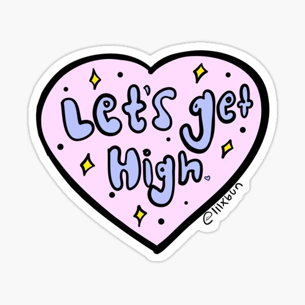 Lets Get High Together Tumblr