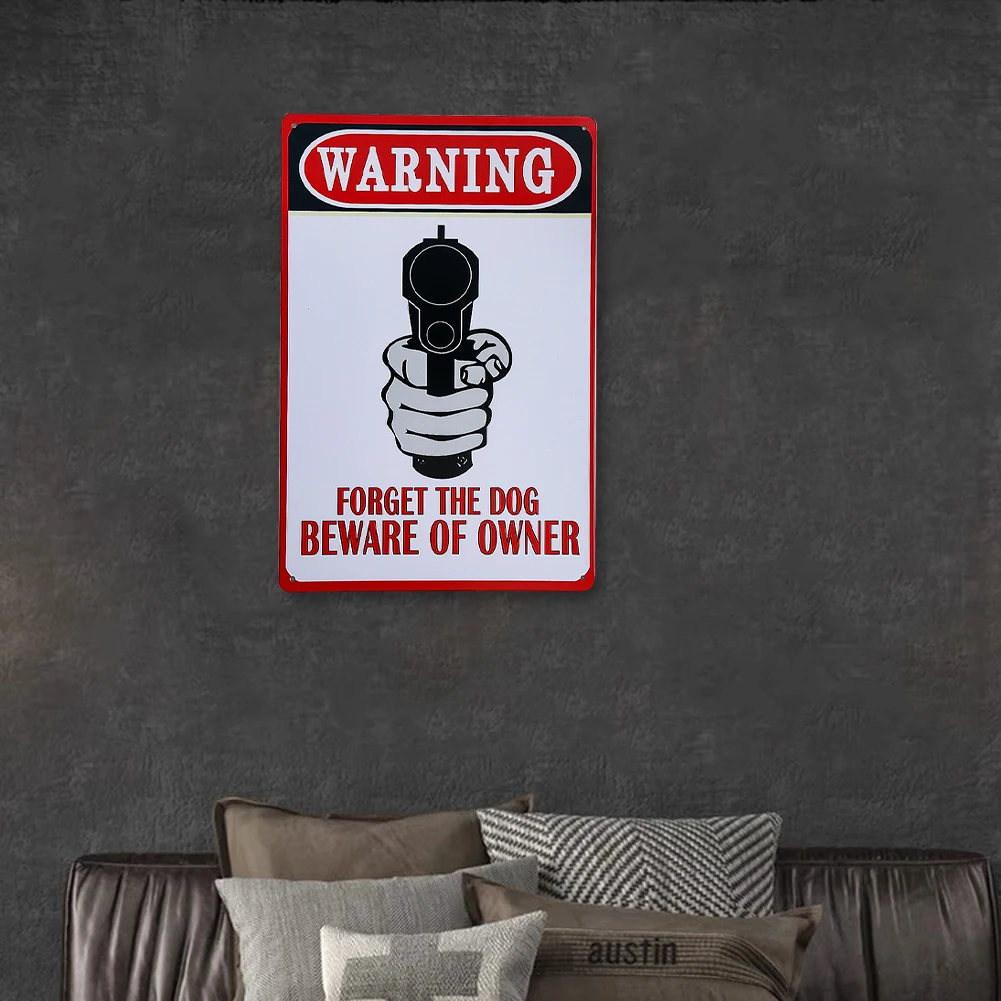 FORGET-THE-DOG-BEWARE-OF-OWNER-Reminder-Signs-Printed-Friendship ...