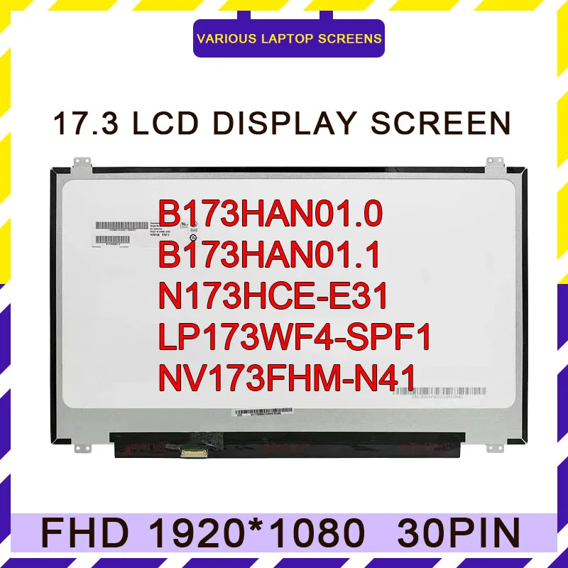 B173HAN01-0-B173HAN01-1-N173HCE-E31-LP173WF4-SPF1-NV173FHM-N41-17-3-IPS ...