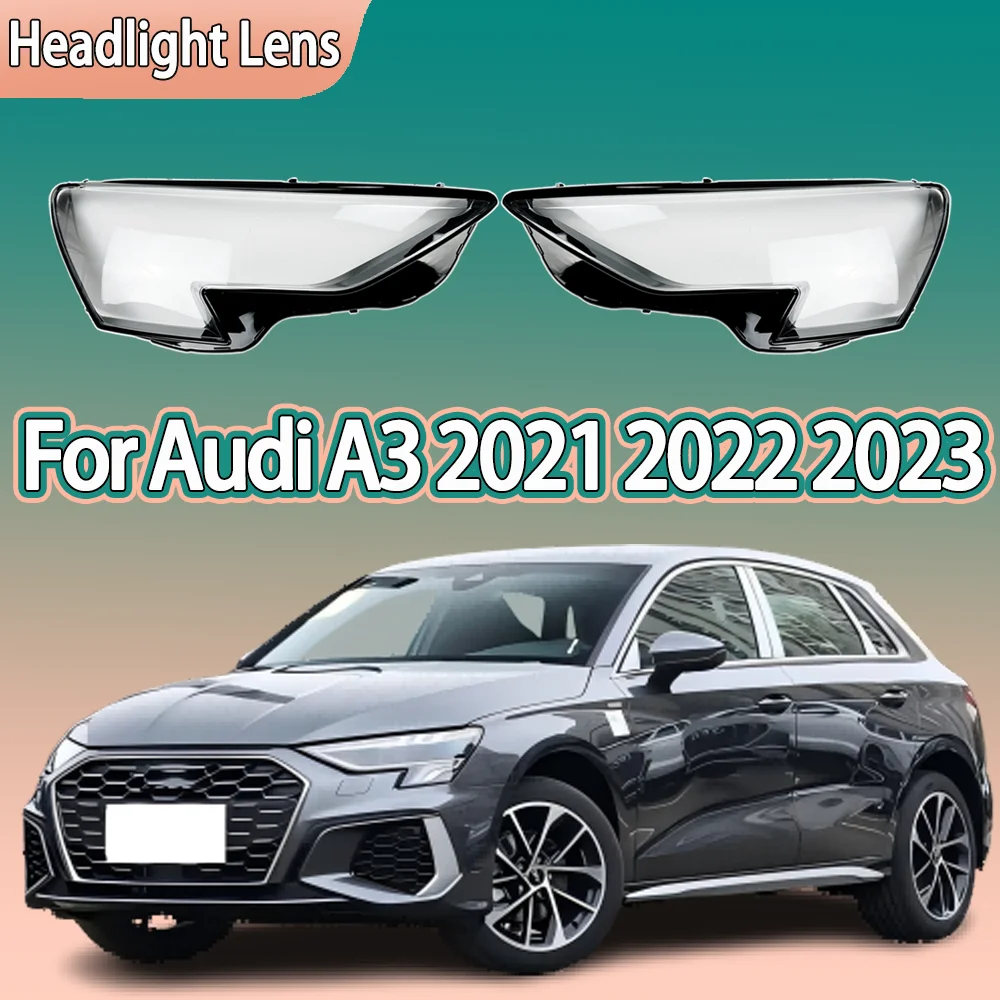 For Audi A3 S3 RS3 2021 2022 2023 Headlight Cover Headlamp Transparent ...