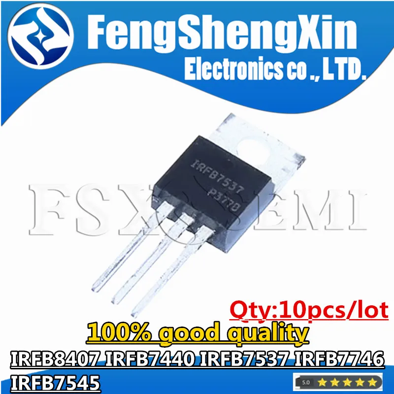 IRFB7545-IRFB8404-IRFB7440-IRFB7537-IRFB7746-TO-220-10-PCes.jpg