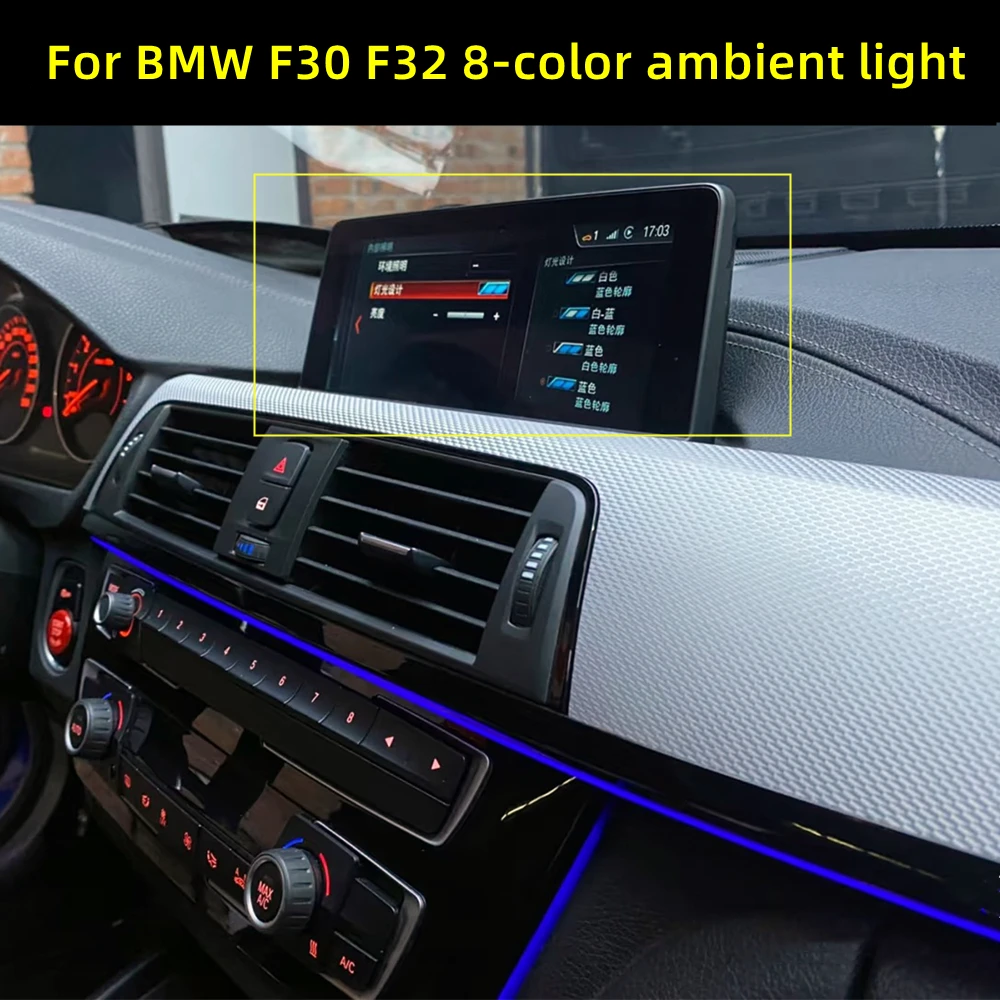 Automotive LED Ambient light suitable for BMW F30 F32 8-color Interior ...