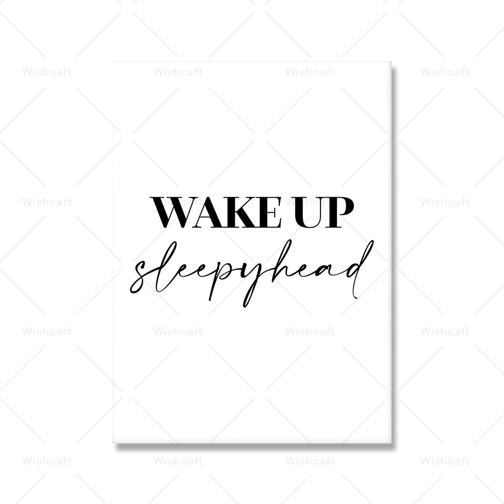 Wake Up Sleepy Head Quotes
