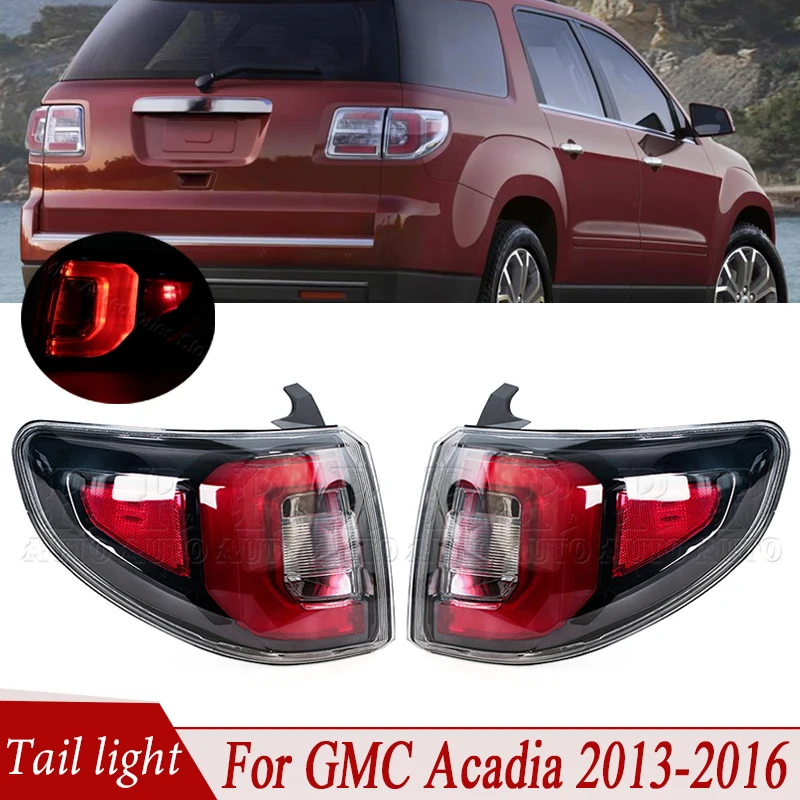 Tail Light Assembly For GMC Acadia 2013 2014 2015 2016 Rear Brake Stop ...