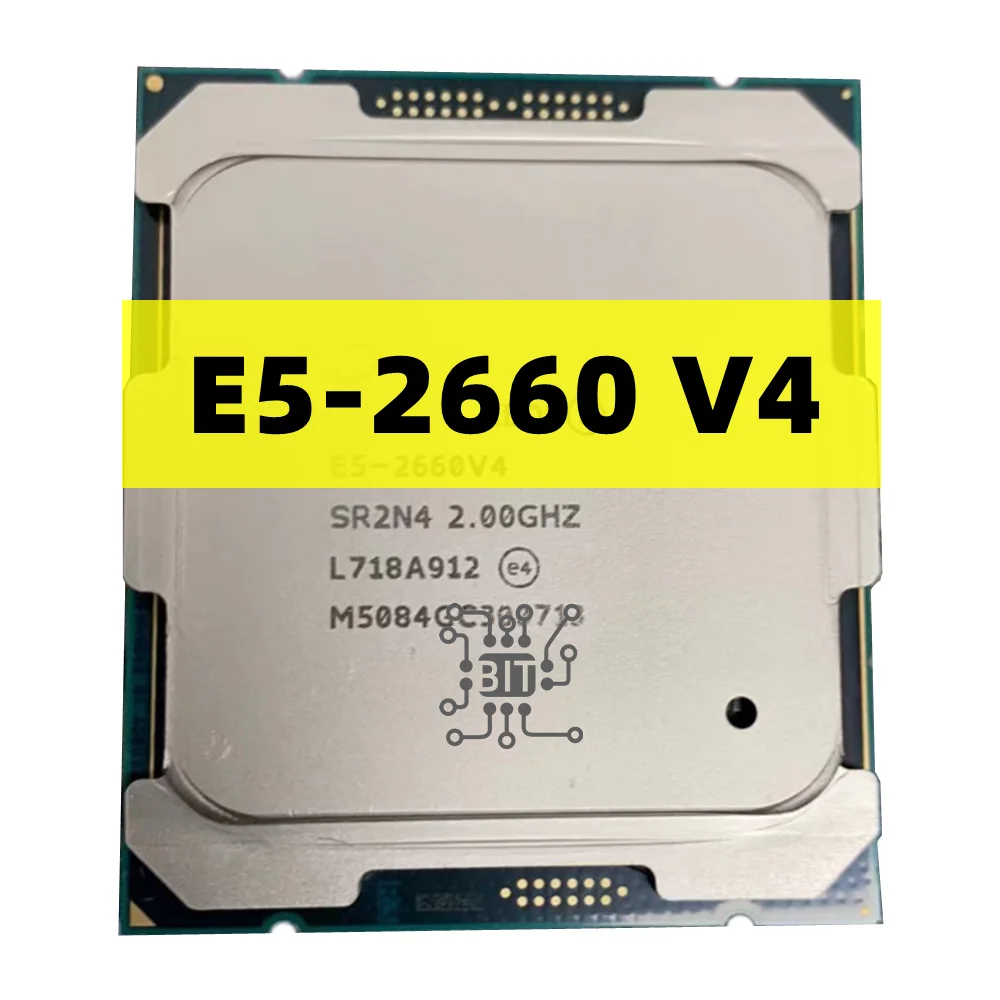 Used E5-2660V4 Xeon E5 2660V4 2.0GHZ 14-Cores 35MB SmartCache E5 2660 ...