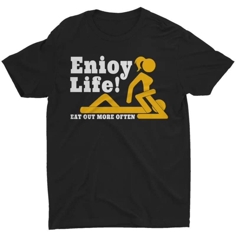 Enjoy-Life-Eat-Out-More-Often-Men-apos-s-Shirt-Gift-Funny-Humor ...