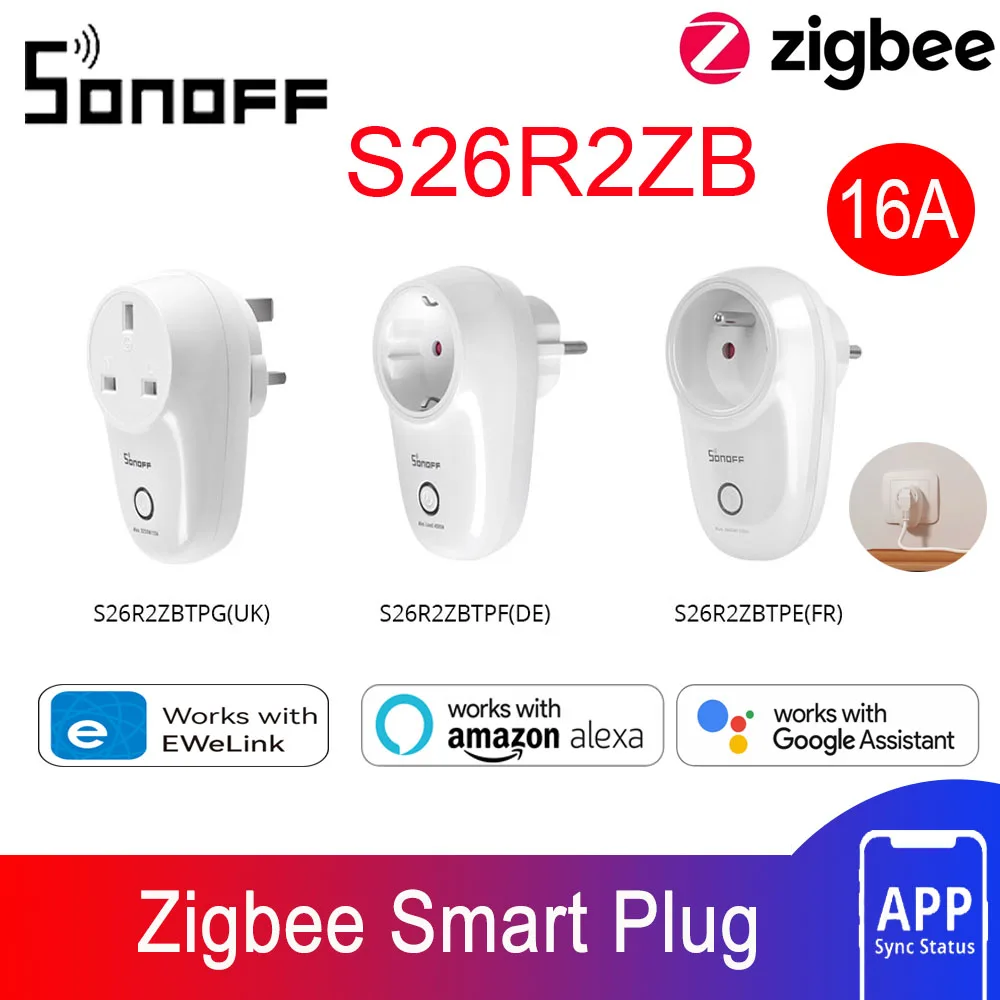SONOFF-S26R2ZB-UK-DE-FR-Zigbee-Smart-Plug-16A-Wireless-Outlet-Smart-Socket-APP-Remote-Control.jpg