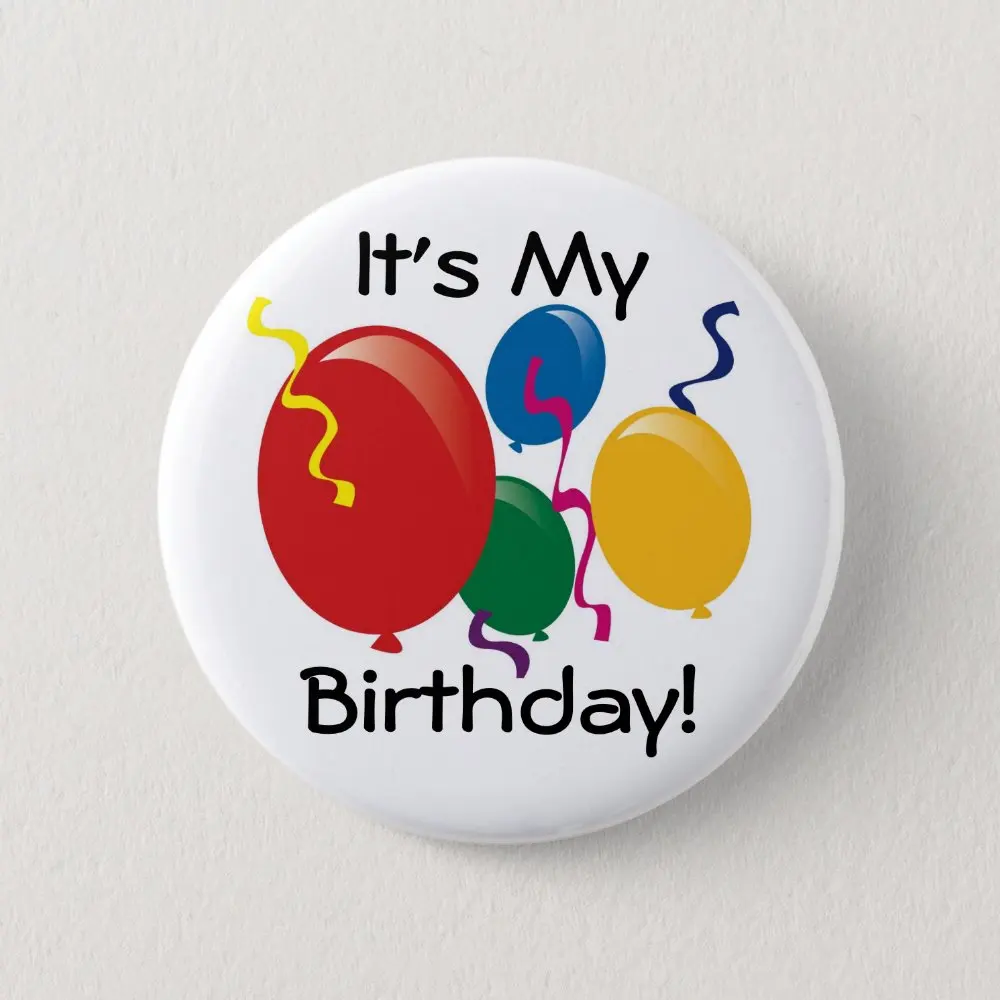 It S My Birthday Soft Button Pin Funny Lapel Pin Brooch Fashion Women ...