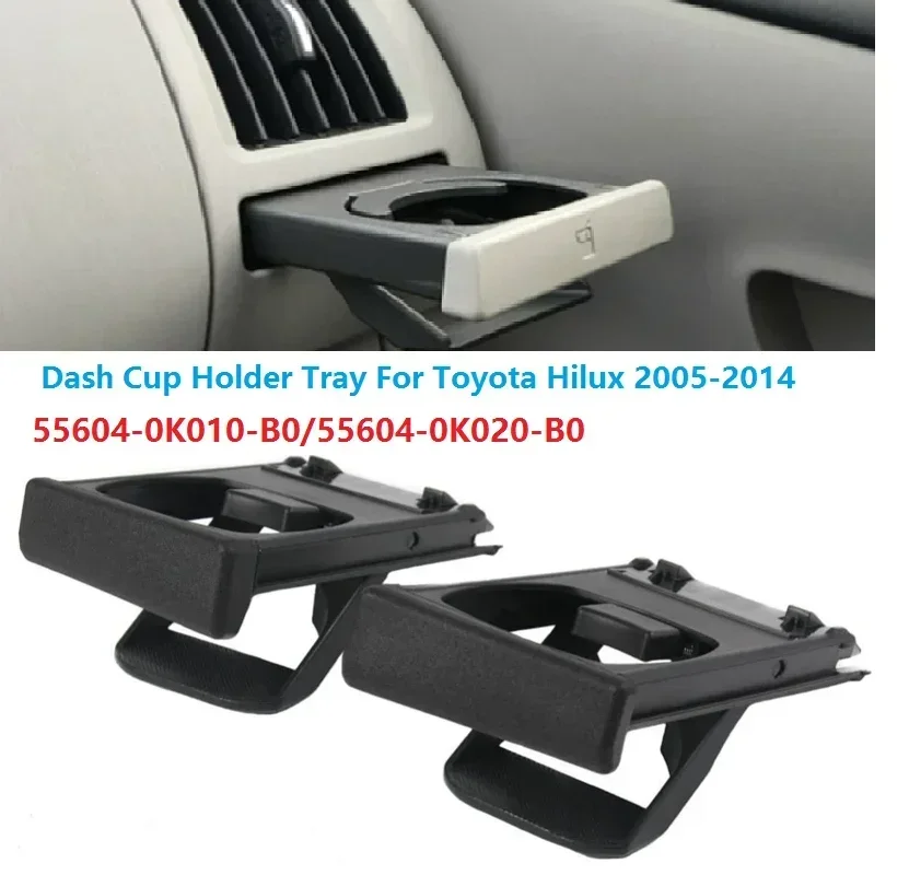 2-x-Car-Dashboard-Water-Cup-Holder-Tray-Assy-55604-0K010-55604-0K020-B0 ...